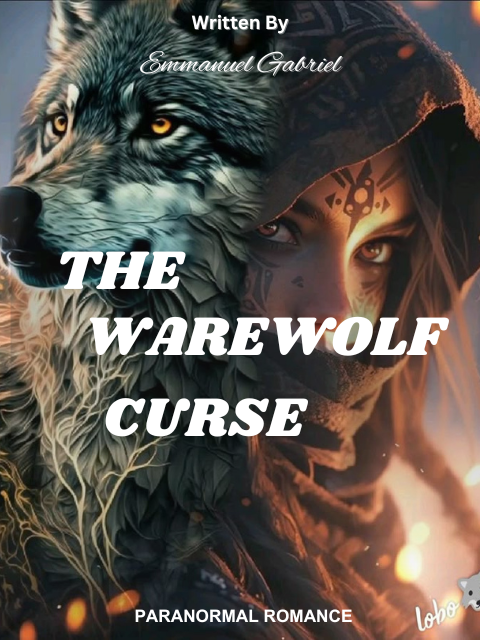 THE WEREWOLF CURSE. Chapter One: The Mark of the Moon | by Emmanuel ...