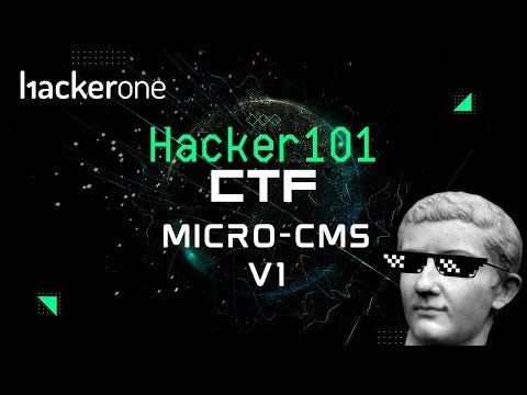 Hacker101: Micro-CMS v1 CTF Walkthrough | by Bəhram Ağaəhmədli | Medium