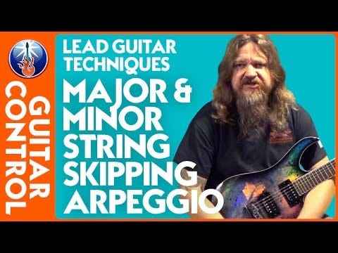 Lead Guitar Techniques: Major & Minor String Skipping Arpeggios | by Guitar Control | Medium