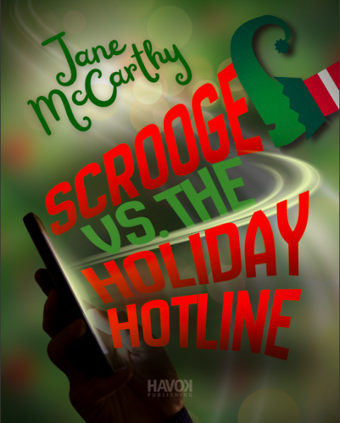 Jane McCarthy Portfolio: Story. Scrooge vs. The Holiday Hotline | by ...