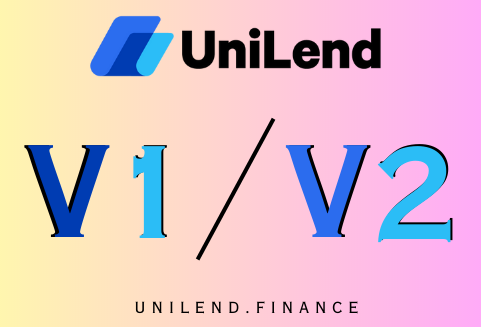 UniLend V1 vs. V2: Advancements and Transformations in the UniLend ...