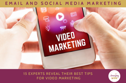15 Experts Reveal their Best Tips for Video Marketing | by Lori Young ...
