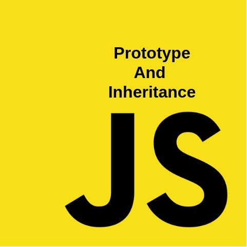 Prototype and Inheritance-Javascript | by Ankit Garg | Medium