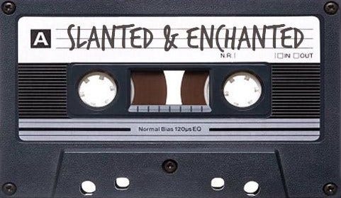 Slanted & Enchanted (Fiction). Stepping into the hallowed halls of ...