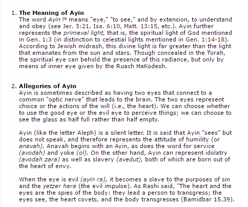 Ayin or Ayn is EYE and if the EYE is Evil Ayan RA-Power gain (or simply ...