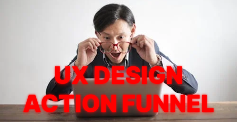 UX Design Action Funnel. Stephen Wendel once made a creation… | by Theo Ribeiro | Medium