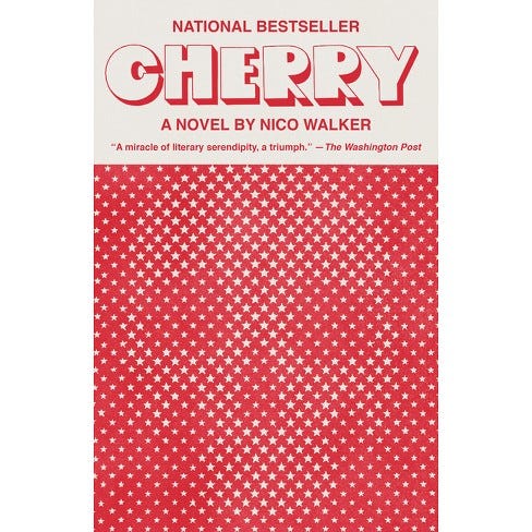 Cherry (2018) by Nico Walker. Cherry (2018) | by Jackson Diianni | Medium
