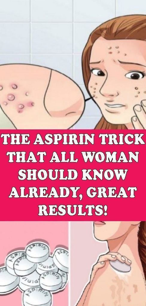 The Aspirin Trick That All Women Should Know, Great Results! - Wanda ...