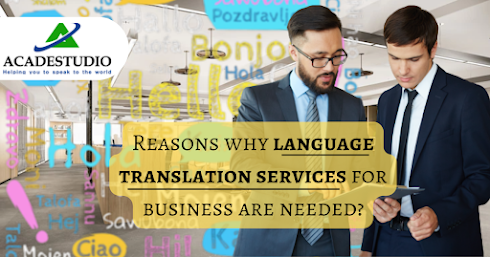 Reasons why language translation services for business are needed? | by ...