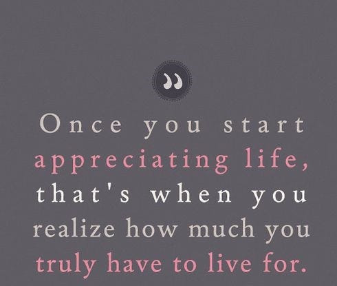 Appreciating Life Quotes 225 Inspirational Quotes About Life And Love