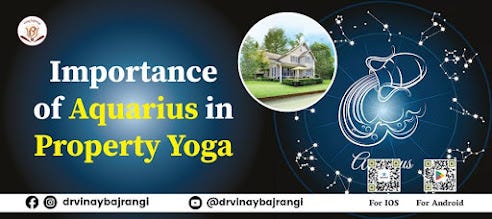 What Is the Importance Of Aquarius In Property Yoga? | by ...