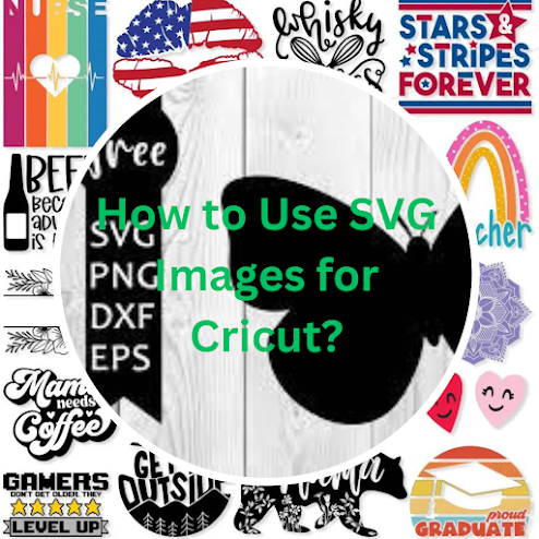 How to Use SVG Images for Cricut? | by Mac Xavier | Medium