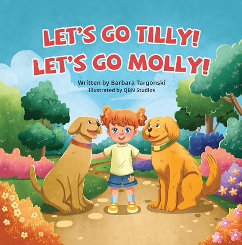 PDF File Let’s Go Tilly! Let’s Go Molly!: The Adventures with Tilly and ...