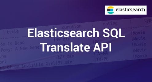Elasticsearch SQL: Sorgularda Farklı Bir Yol | Medium
