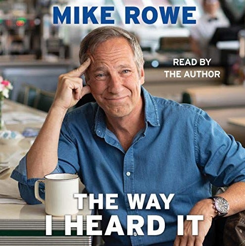 The Way I Heard It. Emmy Award-winning gadfly Mike Rowe… | by Roseline Persinger | Medium