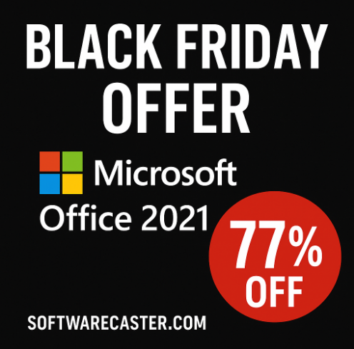 Black Friday Deal: Get Microsoft Office 2021 at softwarecaster ...