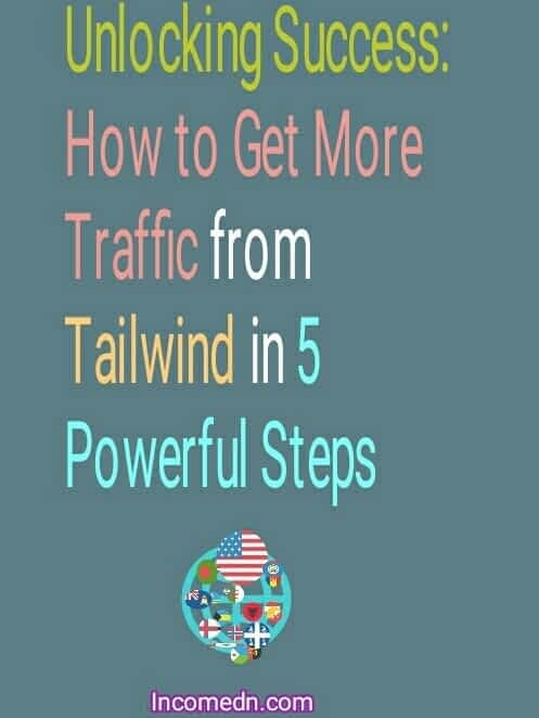 Unlocking Success: How to Get More Traffic from Tailwind in 5 Powerful ...