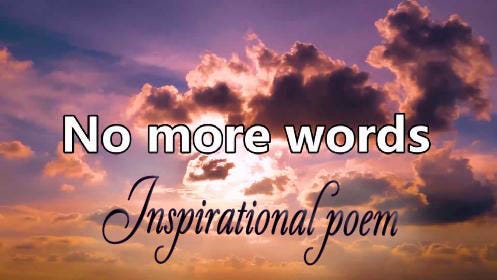 No more words. An inspirational poem by Pablo Santiago | by Pablo ...