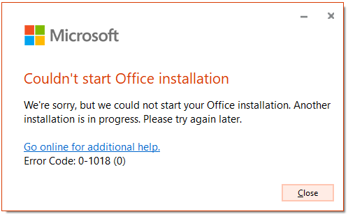 Getting Office Installation Error Code 0–1018(0) — Unable to Start ...