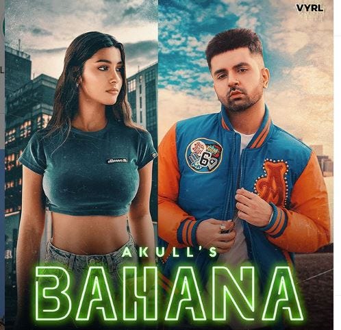AKULL NEW BAHANA TRACK FULL LYRICS IN HINDI : | by Royalsharma | Medium