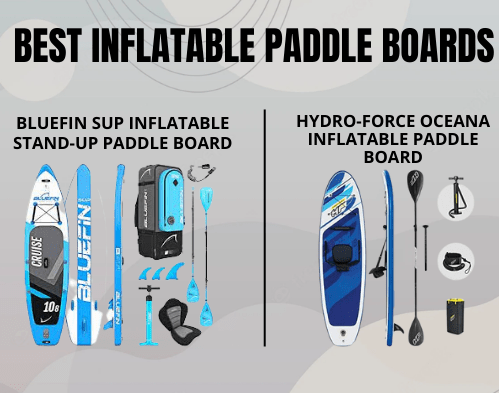Top 10 Best Inflatable Paddle Boards - Foxshout - Medium