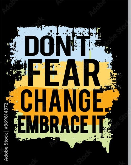 “The Fear of Change: A Journey of Self-Discovery” | by Akshita | Medium