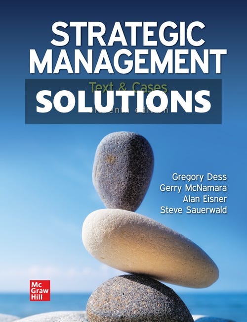 Solutions Manual for Strategic Management Text and Cases 11th Edition ... Solutions Manual for Strategic Management Text and Cases 11th Edition ...