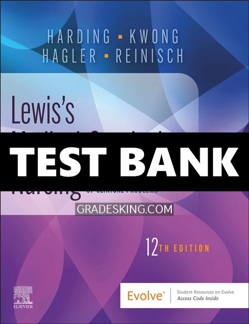 Solutions Manual for Lewis’s Medical-Surgical Nursing 12th Edition ...