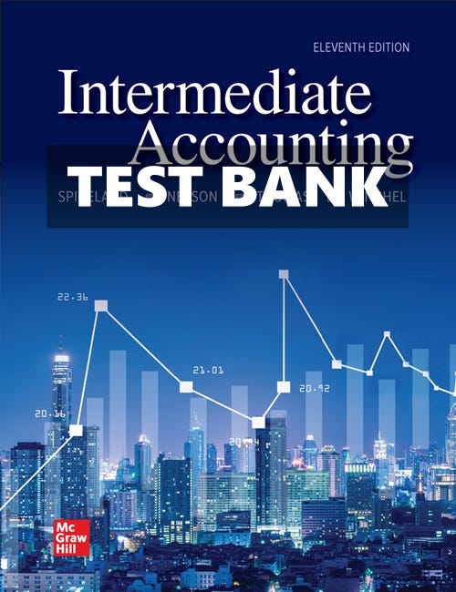 Test Bank for Intermediate Accounting 11th Edition by Spiceland ...
