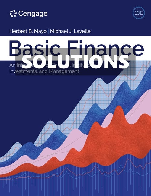 Solutions Manual for Basic Finance 13th Edition by Mayo - TBCram Test ...
