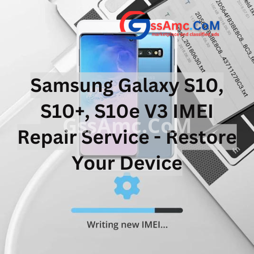 Samsung Galaxy S10, S10+, S10e V3 IMEI Repair Service — Restore Your ...