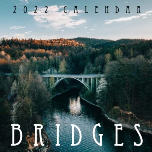 Read online Bridges 2022 Calendar: Covered Bridge January 2022 ...