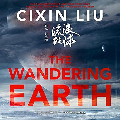 The Wandering Earth By Liu Cixin View More: [Get Now] The Wandering ...