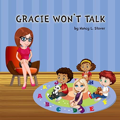 Open PDF Gracie Won’t Talk (Growing with Gracie learning series) by ...