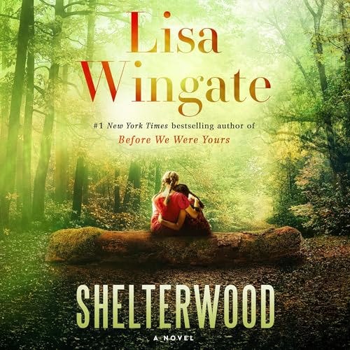 Download Shelterwood By Lisa Wingate | by Lu Dorothi | Jun, 2024 | Medium