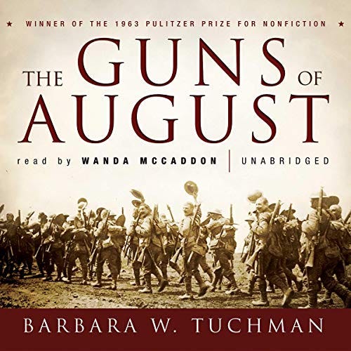 The Guns of August: Threads of War and Destiny | by RoryP | Medium