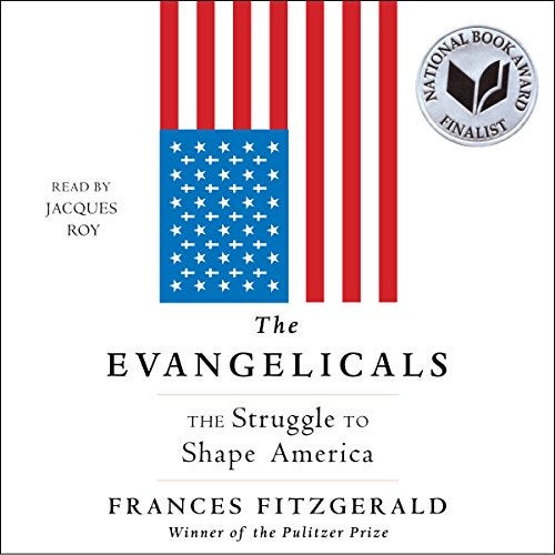 Download pdf The Evangelicals: The Struggle to Shape America by Frances ...