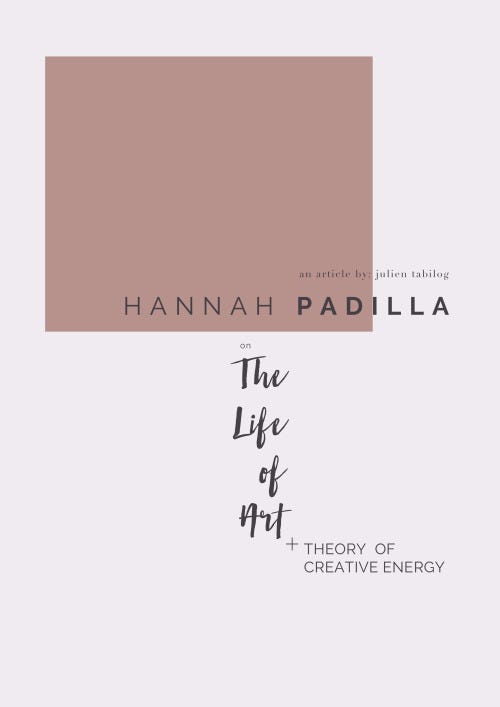 Hannah Padilla on the Life of Art and Theory of Creative Energy | by ...