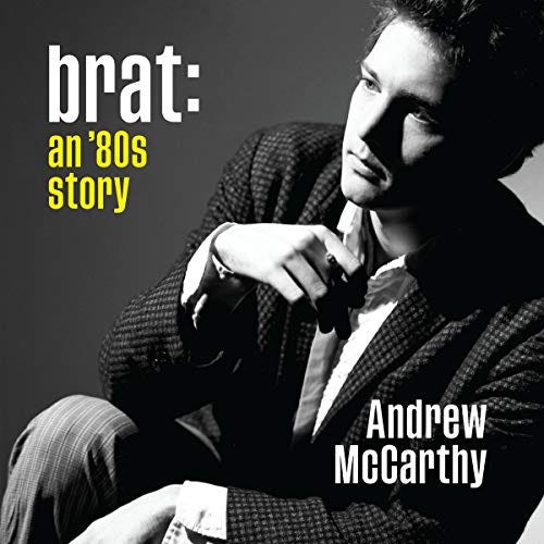 Download Book Brat: An ’80s Story — Andrew McCarthy | by Wolfgang Lecomte | Jun, 2024 | Medium