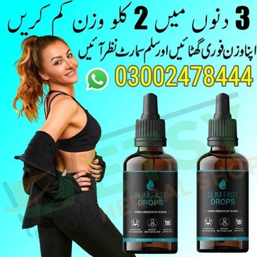 Slim Fast Drops In Pakistan — 03002478444 | by Etsyherbalshop.Com | Mar ...