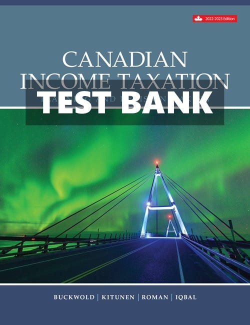 Test Bank for Canadian Income Taxation 2022 2023 25th Canadian Edition ...