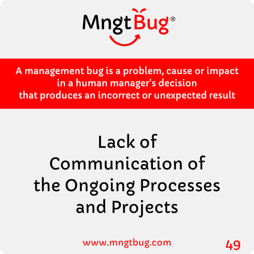 Management Bug. Lack of Communication of the Ongoing… | by Eduardo ...