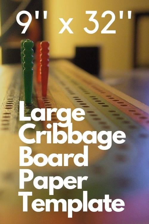 Large Cribbage Board Paper Template 9'’x32'’ | by msvel 1996 | Medium