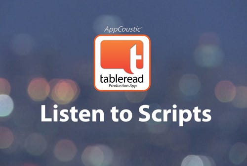 The New tableread App Allows You to Listen To and Read Scripts, Create ...