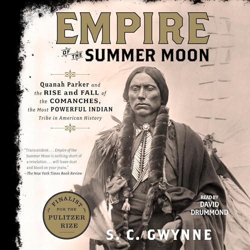 “Empire of the Summer Moon”: A Profound Dive into the Rise and Fall of ...