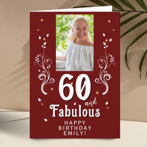 Review! 60 and Fabulous Foliage Red 60th Birthday Photo Card for $4.07 ...