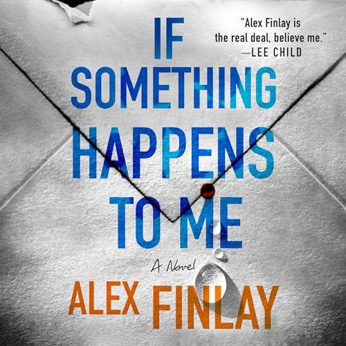 (PDF Download) If Something Happens to Me By Alex Finlay | by Lucie ...