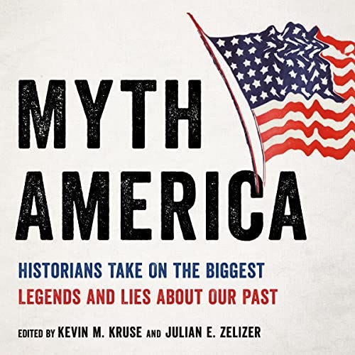 [READ] Myth America Historians Take On the Biggest Legends and Lies ...