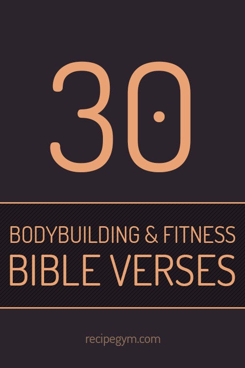 30 Bodybuilding & Fitness Bible Verses | by Recipe Gym | Medium