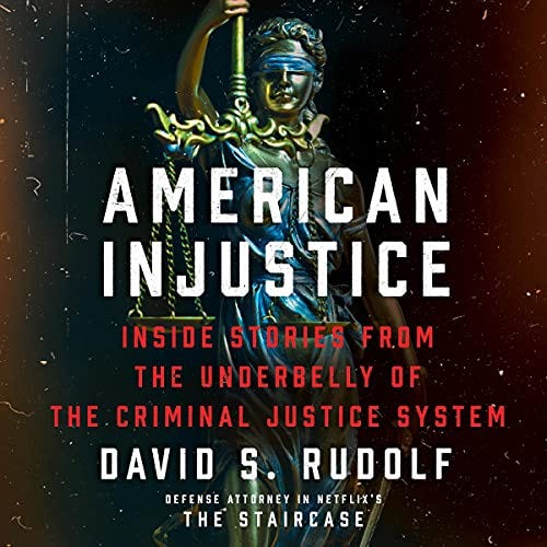 Book Reveiw American Injustice: Inside Stories from the Underbelly of ...